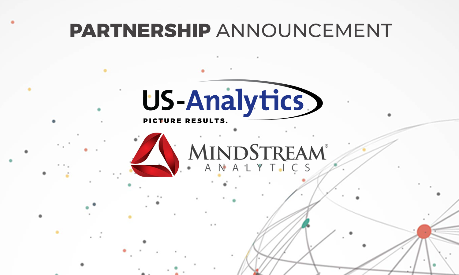 US-Analytics and MindStream Strategically Align to Improve & Expand Solutions to bring Digital ...